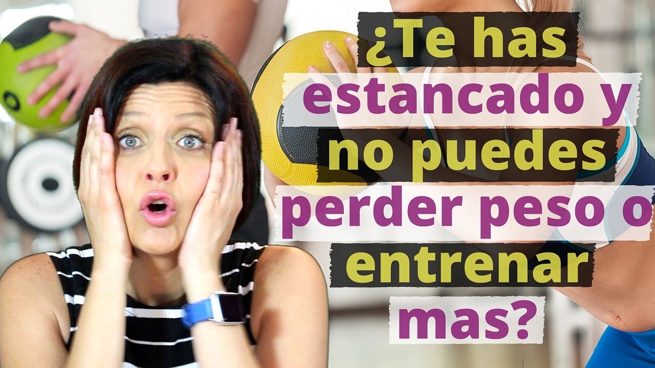¿Te has estancado y no puedes perder peso o entrenar mas?